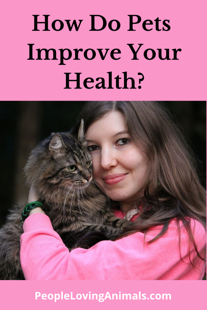 How Do Pets Improve Your Health? - Pets Make Us Healthier!