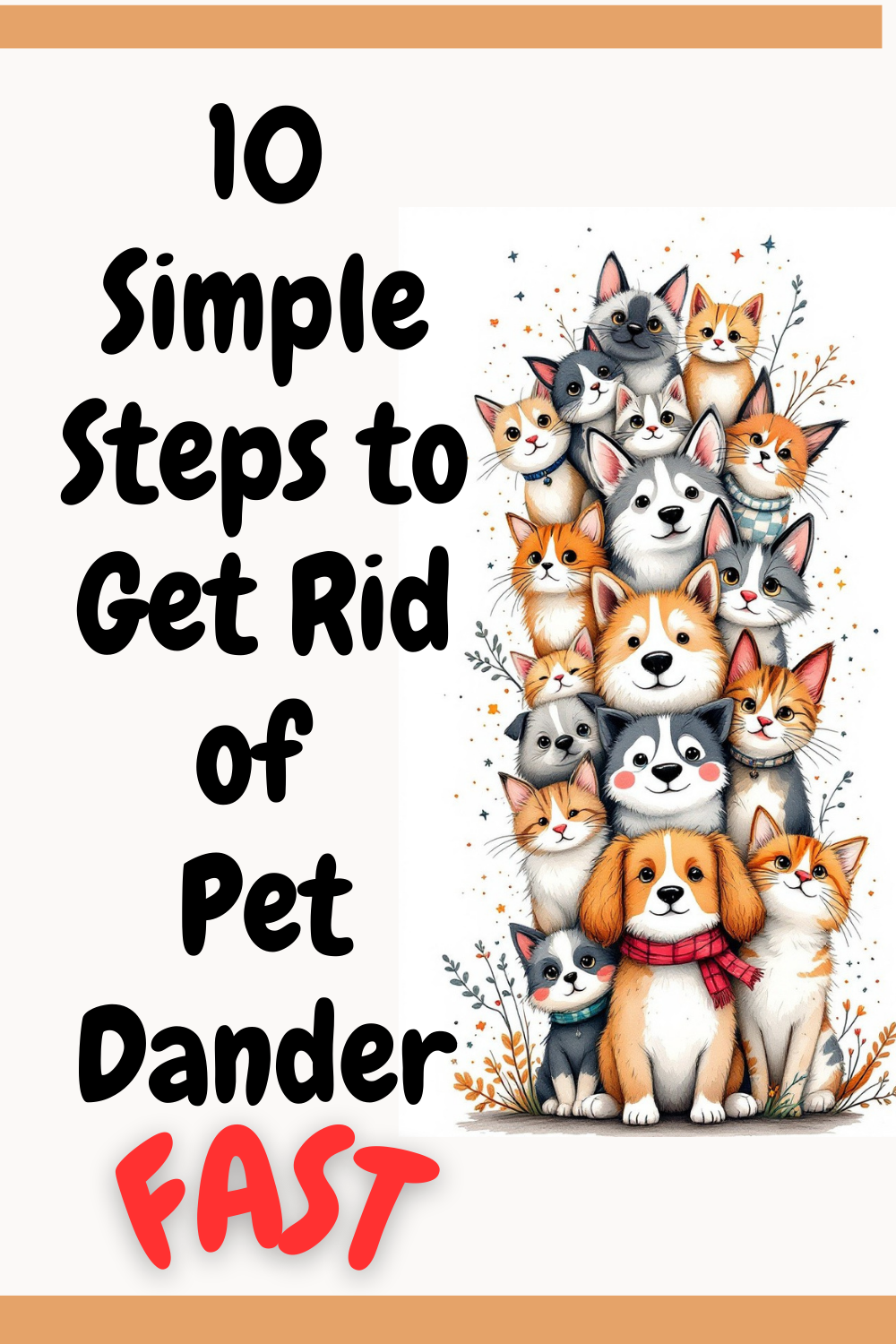 10 Simple Steps to Get Rid of Pet Dander - Keep Your Pet!