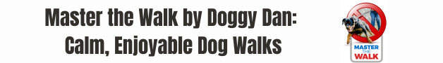 Master the Walk by Doggy Dan: Calm, Enjoyable Dog Walks